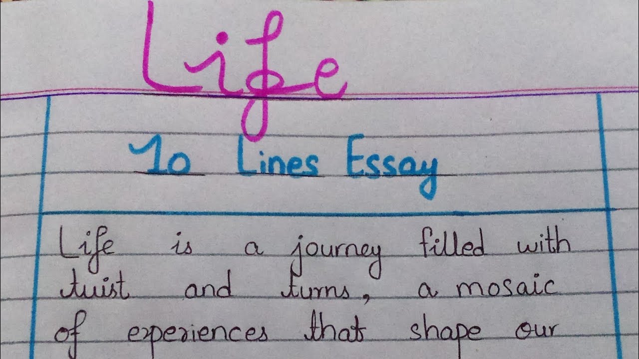 10 lines short essay on Life | In beautiful hand writing#life# ...