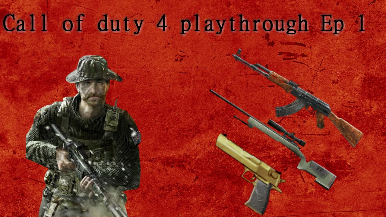 COD 4 campaign playthrough Ep1 - YouTube