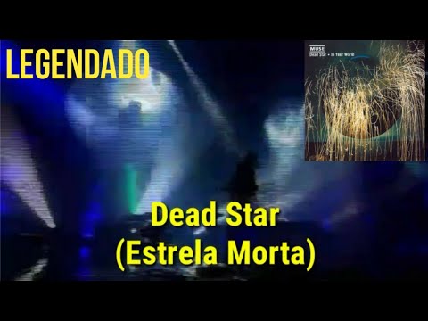 Muse - Dead Star (Legendado) - YouTube