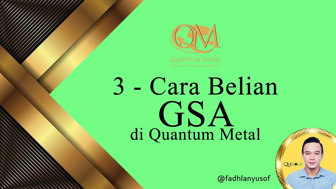 Cara Belian GSA di Quantum Metal | QM Sell - YouTube