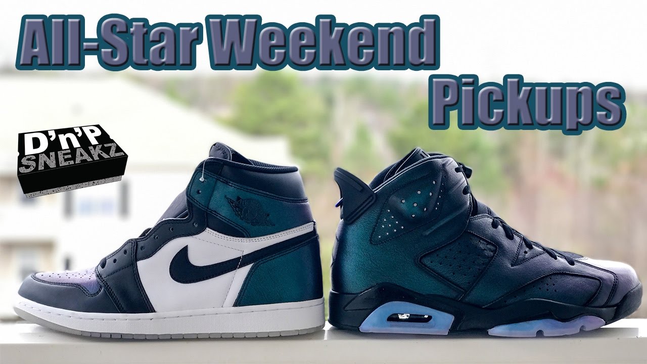 All Star Weekend Pickups | Jordan 1's & 6's - YouTube