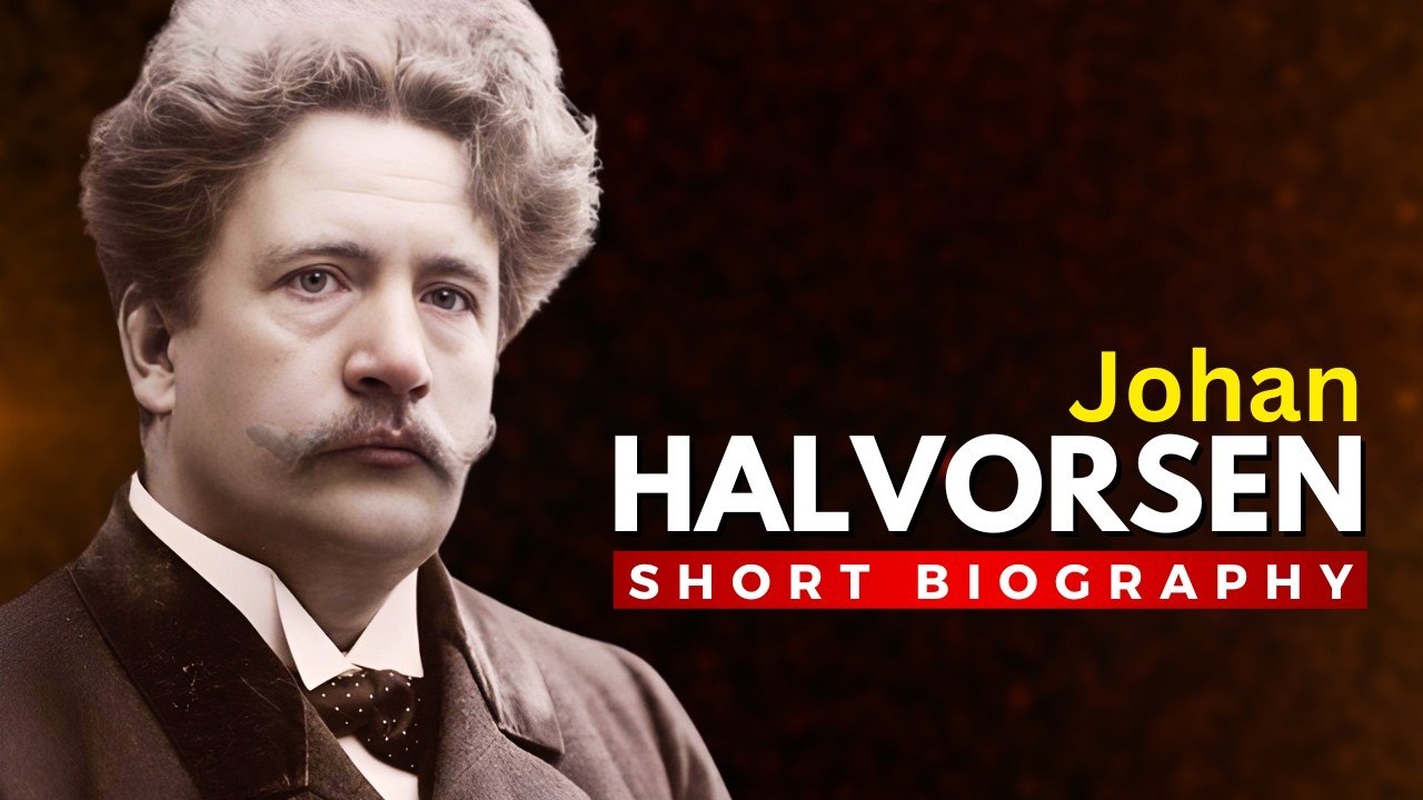 Johan Halvorsen: Iconic Norwegian Composer - YouTube
