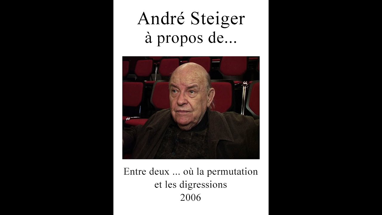 André Steiger, à propos de... "Entre deux ou la permutation" de Michel ...