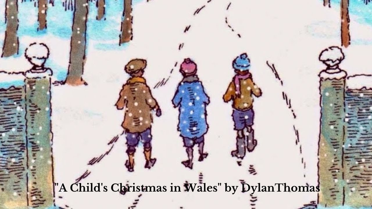 Memories Of Christmas Dylan Thomas