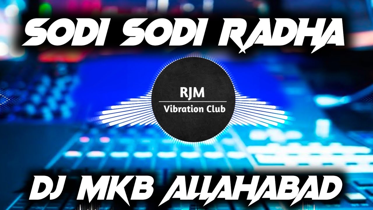 Sodi Sodi Radha Tere Bin Tera Syam Hai Adha √ Janmashtami Dj Song √ Dj ...