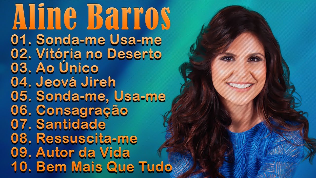 Aline Barros - AS MELHORES [[NOVA LISTA]] (músicas mais tocadas ...