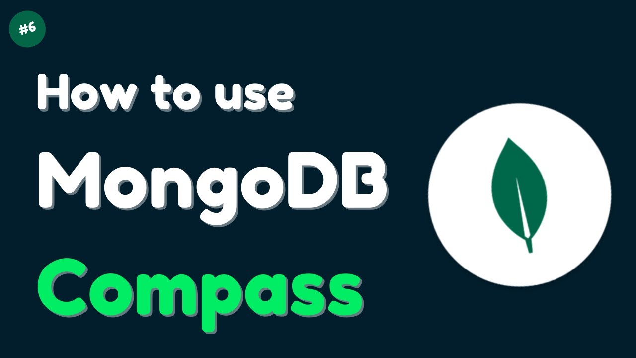 How to Use MongoDB Compass | Beginner Friendly Guide - YouTube