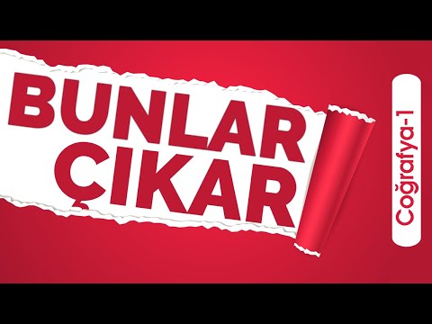 Bunlar Çıkar - Coğrafya 1 - Bölüm 1