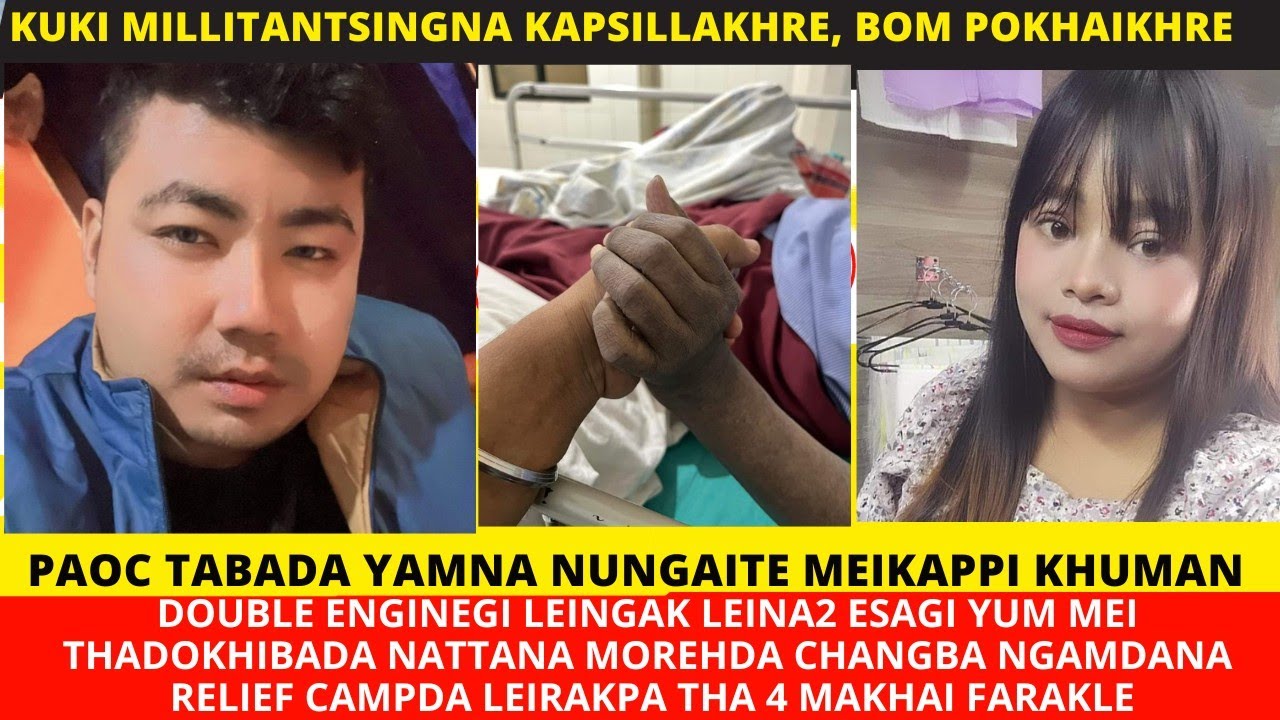 PAOC TABADA YAMNA NUNGAITE MEIKAPPI KHUMAN | RK ICHAN THOI | KUKI MILLITANTSINGNA KAPSILLAKHRE ...