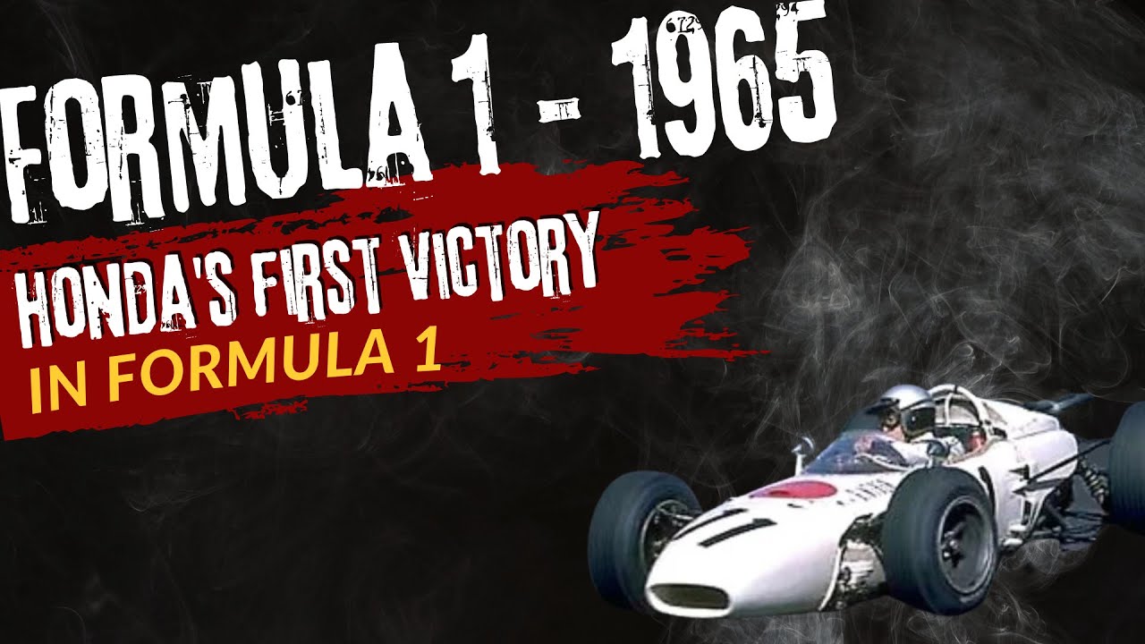 Formula 1 - Season 1965 - Honda's First Victory in Formula 1 - F1 ...