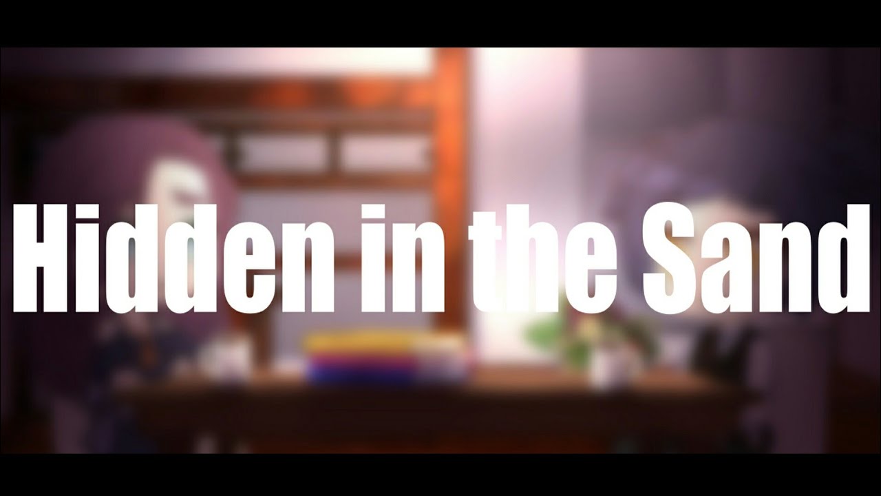 Hidden In The Sand Meme || Gacha Club || Trailer(??) - YouTube