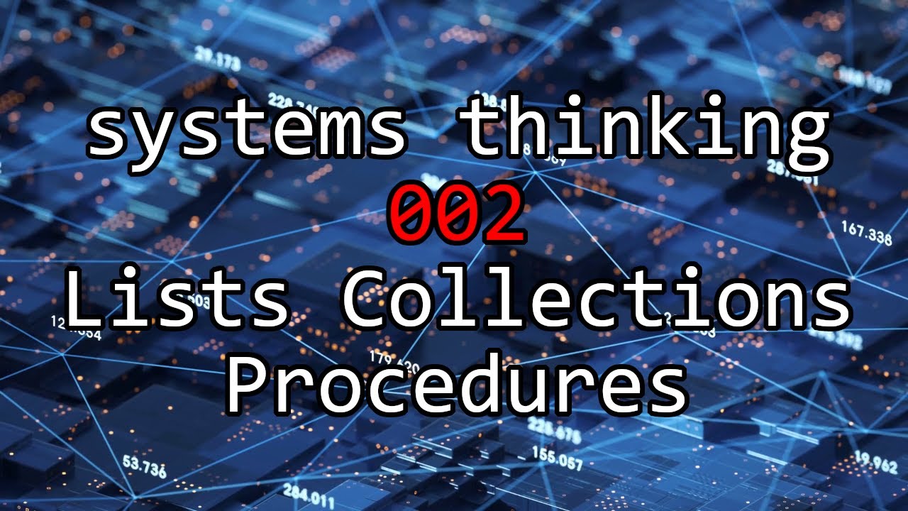 Systems Think 002 - LISTS: Collections and Checklists - Categorical and ...
