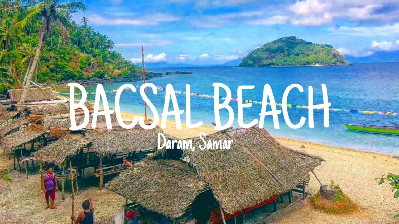 BACSAL ISLAND BEACH I DARAM, SAMAR PHILIPPINES - YouTube