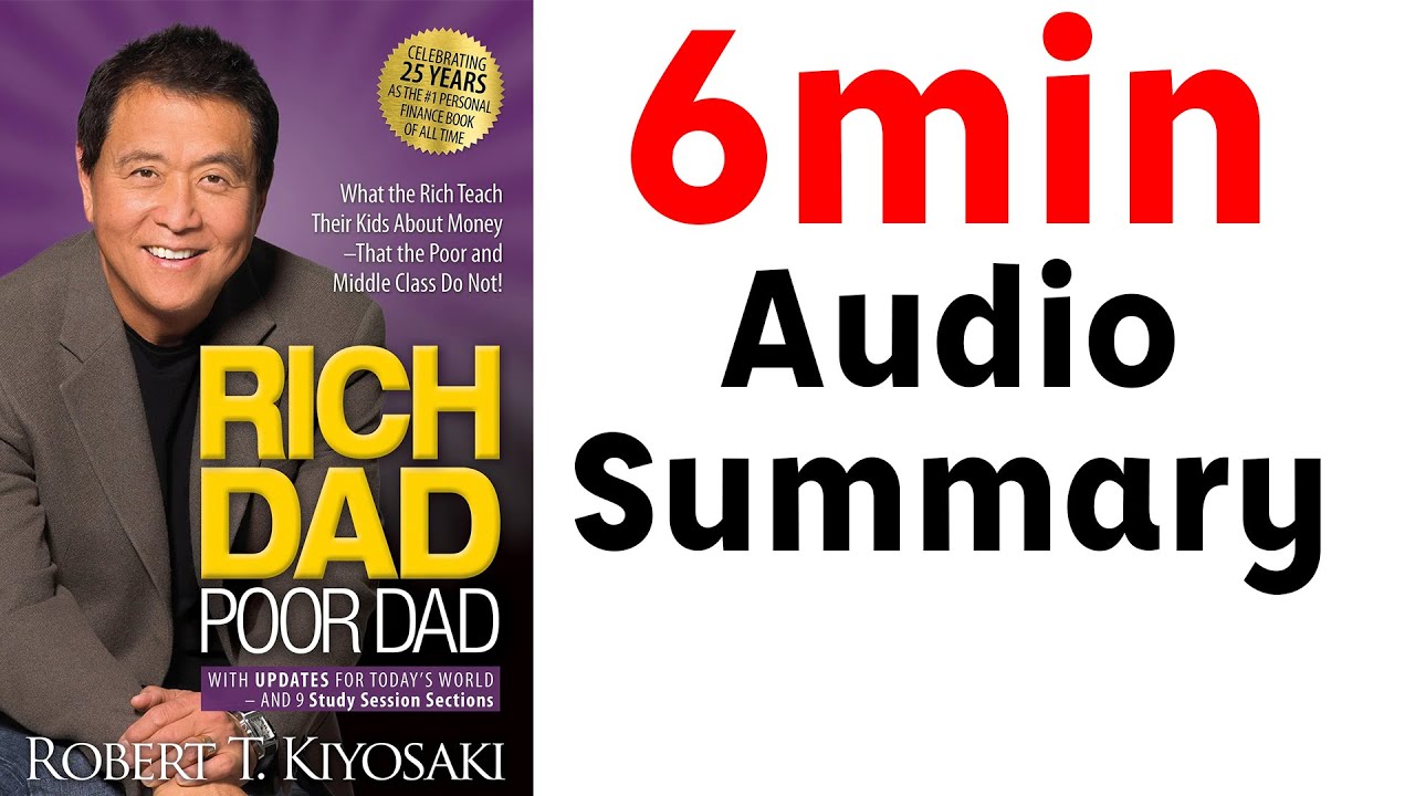 6min Summary by Chapter - Rich Dad Poor Dad Audio Book - YouTube