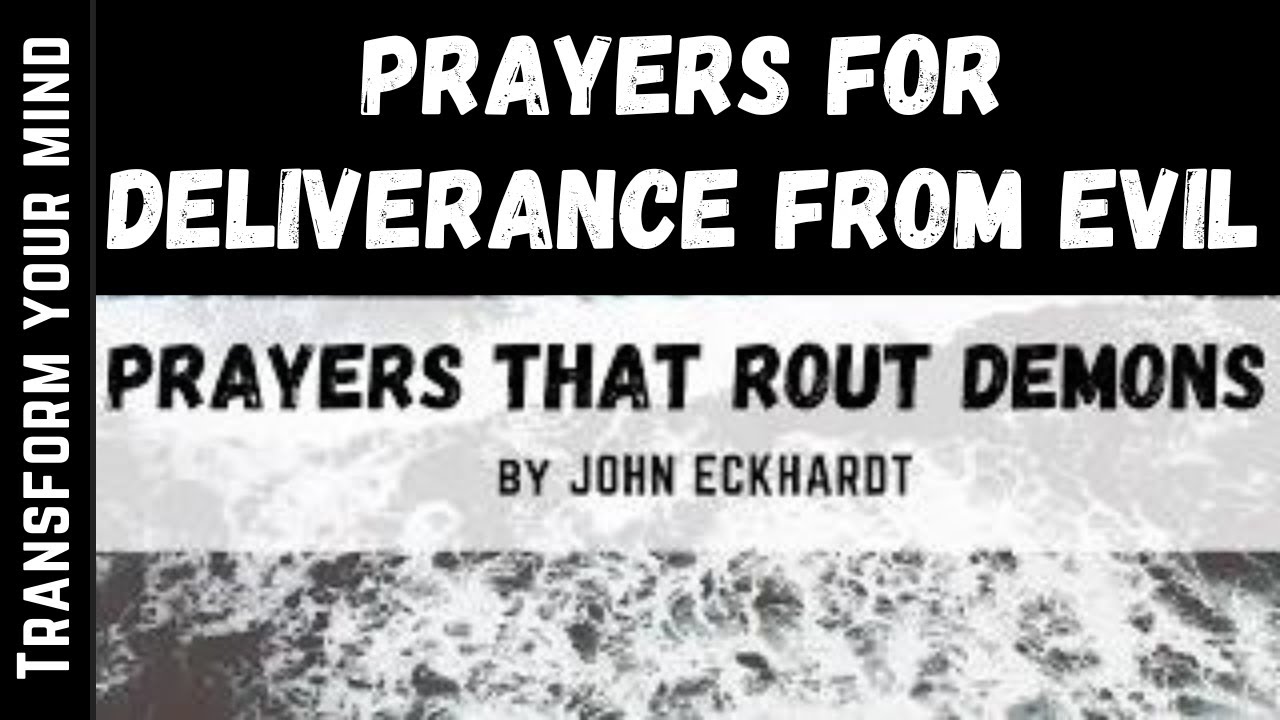 Prayers For Deliverance From Evil - YouTube