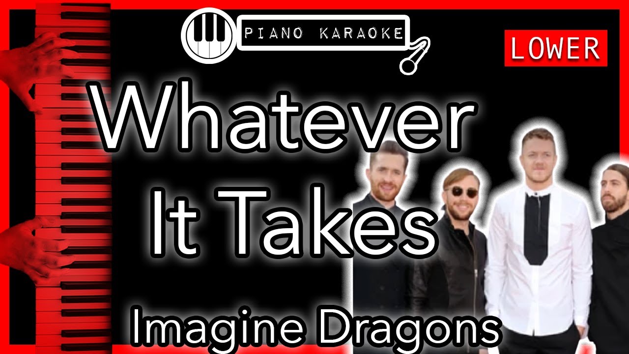 Whatever It Takes (LOWER -3) - Imagine Dragons - Piano Karaoke ...