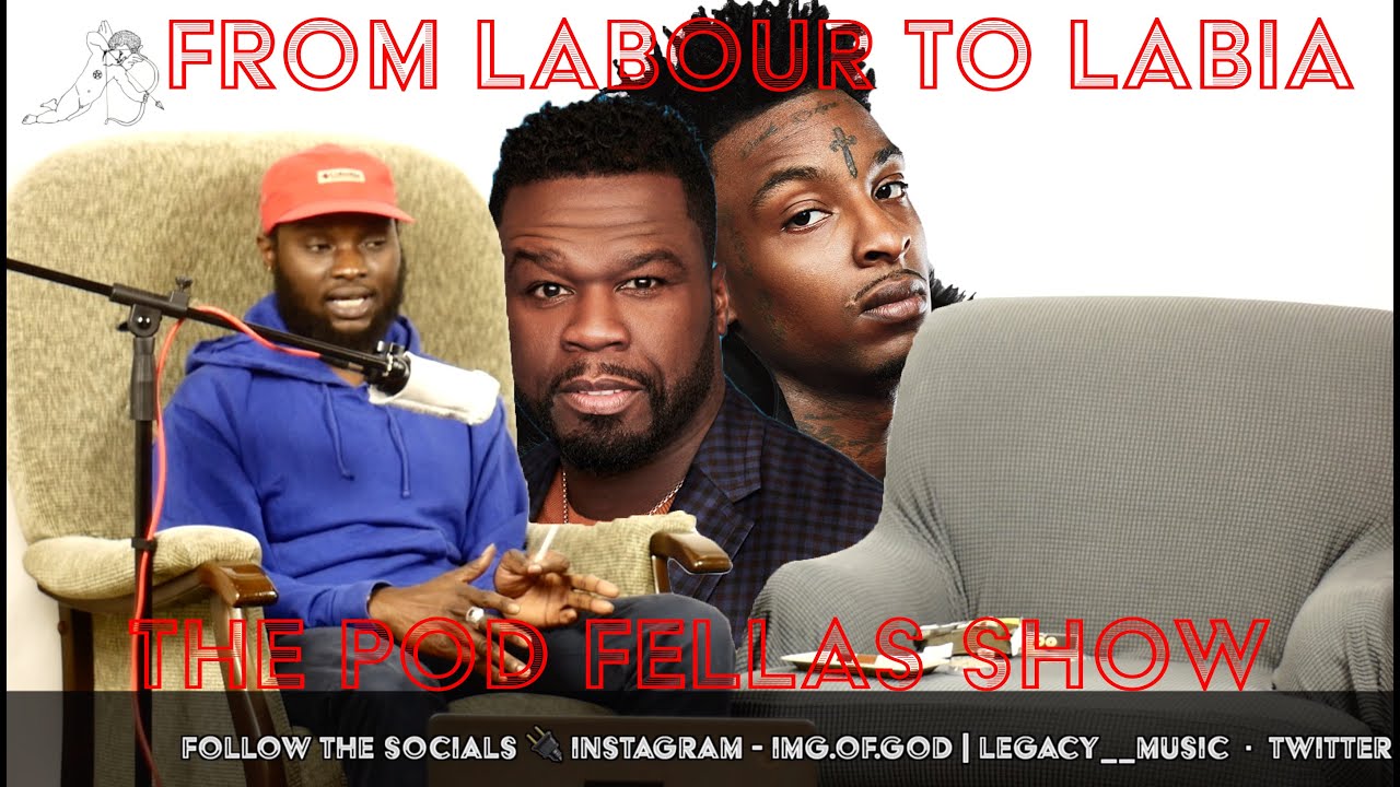 The Pod Fellas Show Episode 63 | From Labour To Labia - YouTube