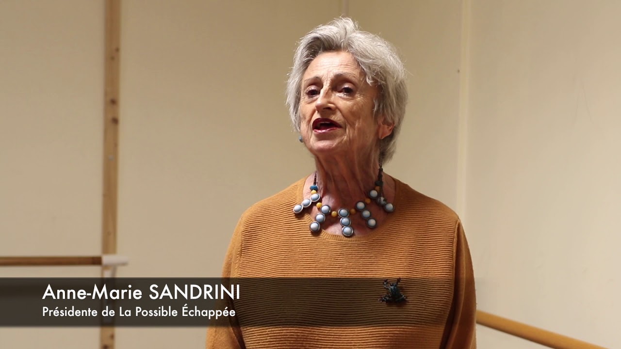 Qui est Anne-Marie Sandrini, Présidente de La Possible Echappée ? - YouTube