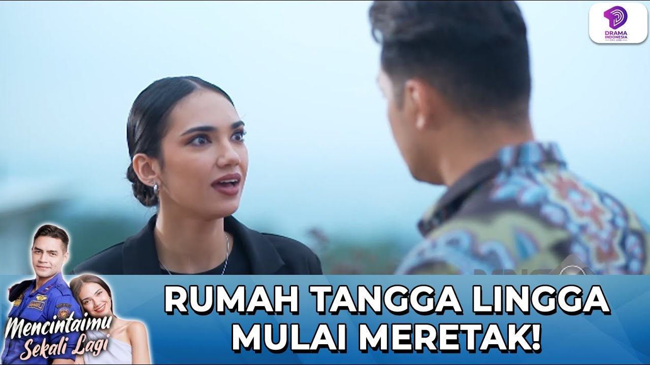 RUMAH TANGGA LINGGA MULAI MERETAK! | MENCINTAIMU SEKALI LAGI | EPS 18 ...