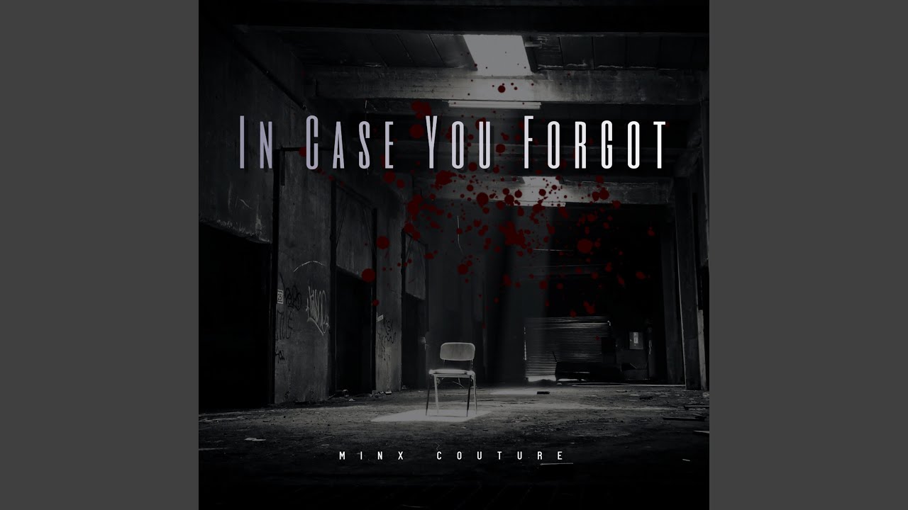 In Case You Forgot - YouTube