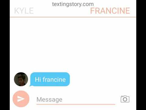 FRANCINE AND KYLE TEXT MESSAGES SWEET PART 2 - YouTube
