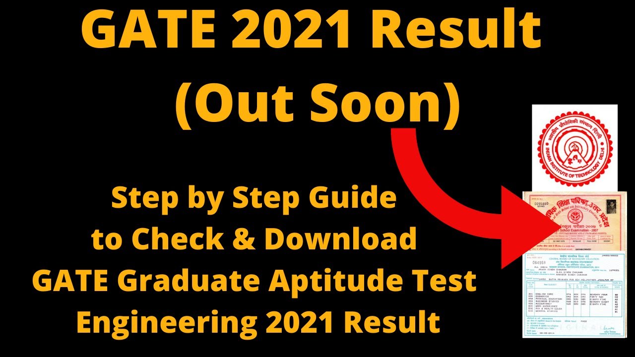 GATE 2021 Result (On 22nd March) - How to Check GATE Graduate Aptitude ...
