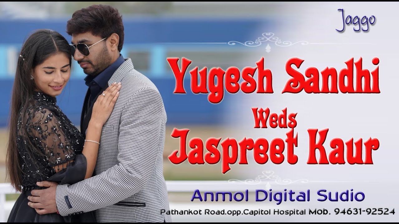 Yugesh Sandhi Weds Jaspreet Kaur Jaggo Live - YouTube