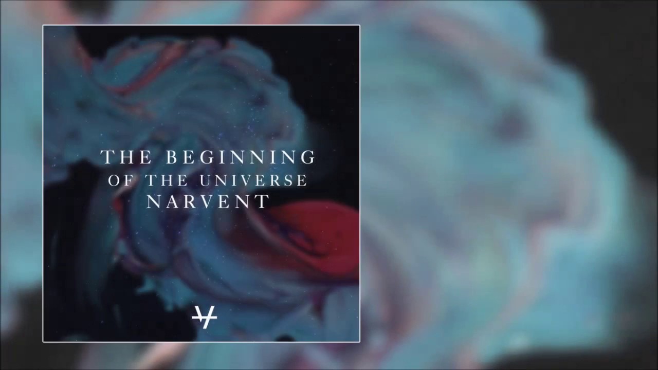 Narvent - The Beginning Of The Universe (Official Audio Out Now) - YouTube