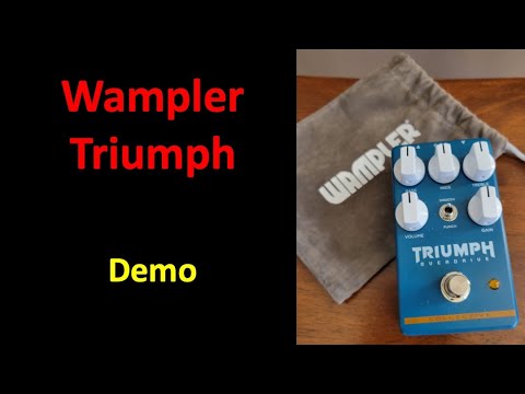 Wampler Triumph Overdrive Demo - YouTube