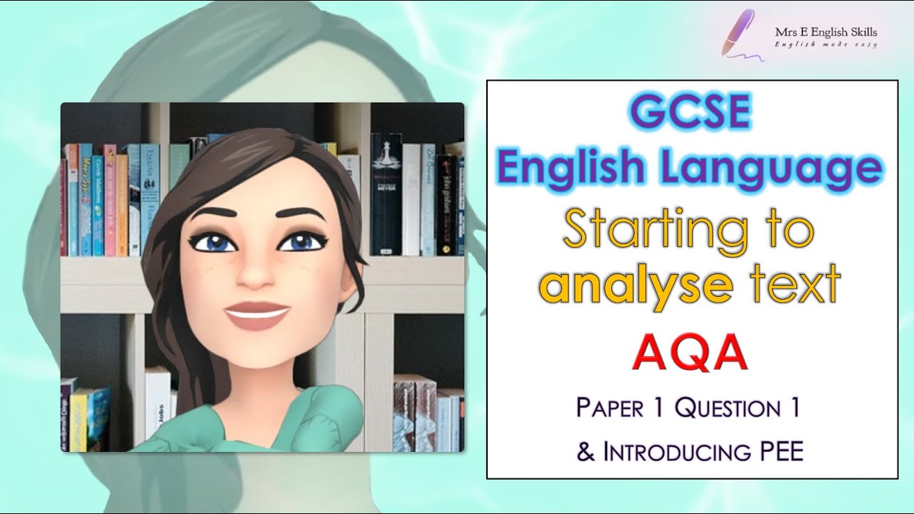 AQA GCSE English Language Starting to Analyse Text Paper 1 Question 1 ...