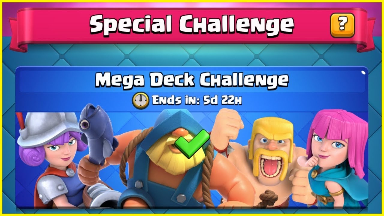 10-0 MEGA DECK CHALLENGE - 18 CARDS MEGA DECK CHALLENGE CLASH ROYALE ...
