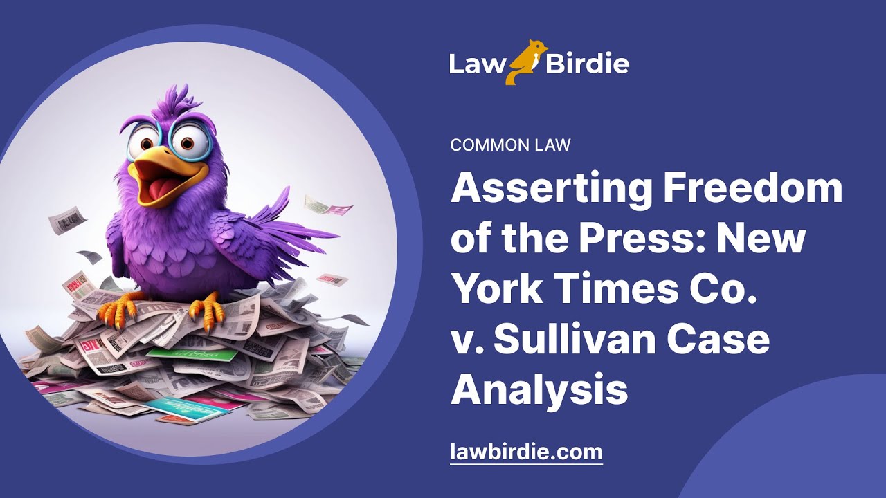 Asserting Freedom of the Press: New York Times Co. v. Sullivan Case ...