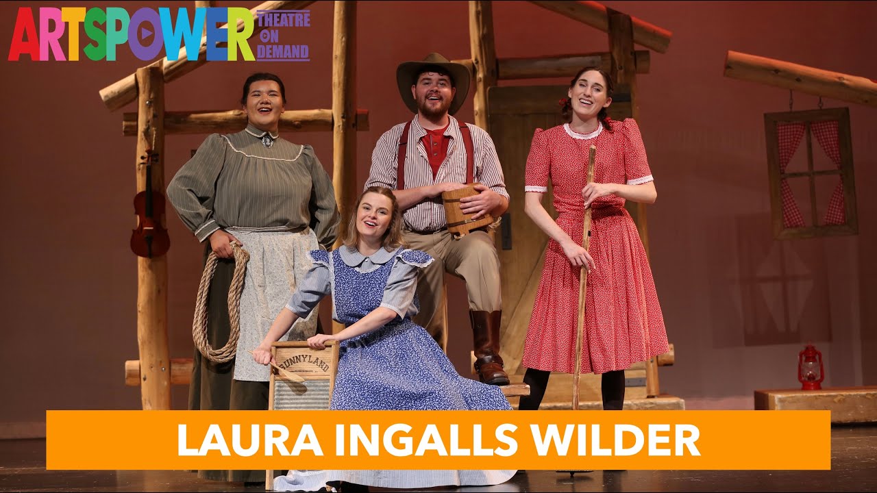 ArtsPower Theatre On Demand Presents Laura Ingalls Wilder - YouTube