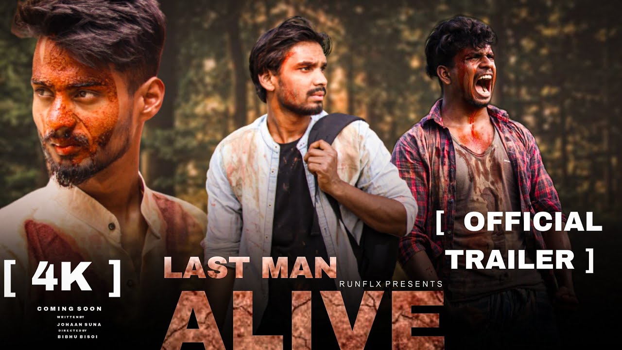 LAST MAN ALIVE ( OFFICIAL TRAILER) RUNFLEX - YouTube