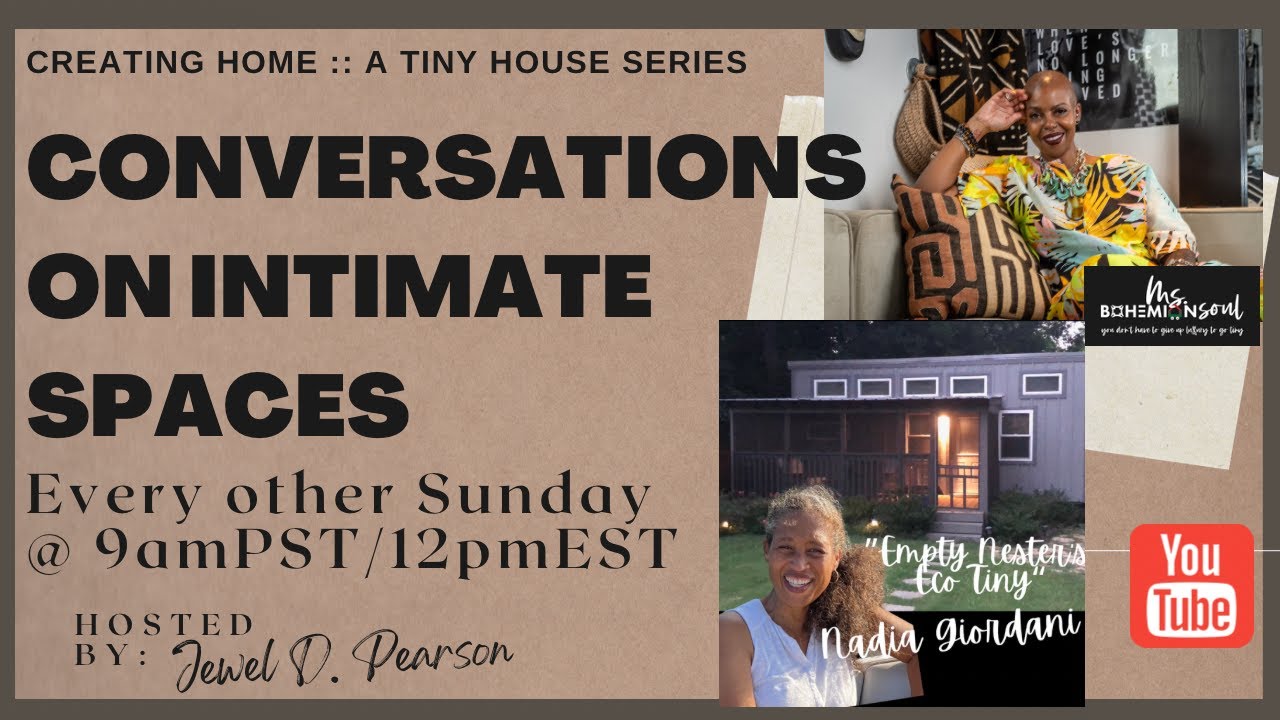 Tiny House Series | Episode 17 | Conversations On Intimate Spaces: with ...