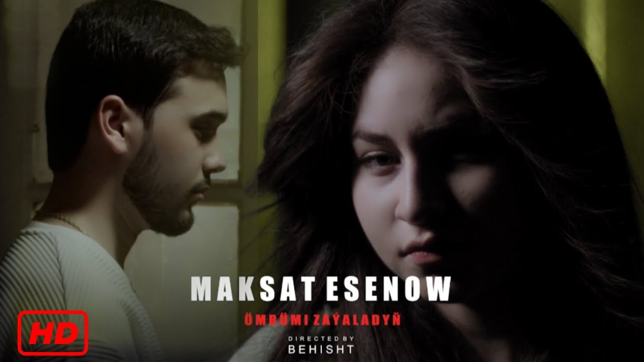 Maksat Esenow ÖMRÜMİ ZAÝALADYN // 2024 - YouTube Music