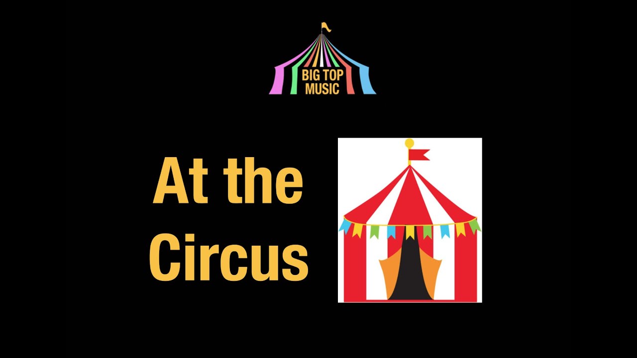 Big Top Music - At the Circus - YouTube