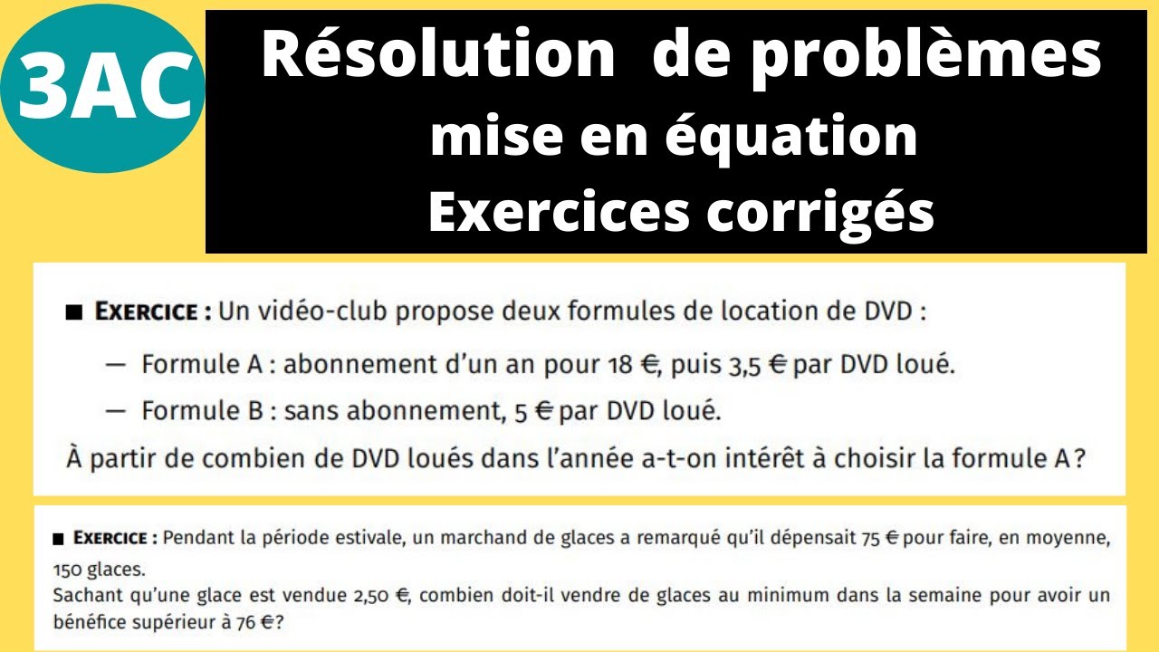 Résolution de problèmes: mise en équation 3ème année collège avec ...