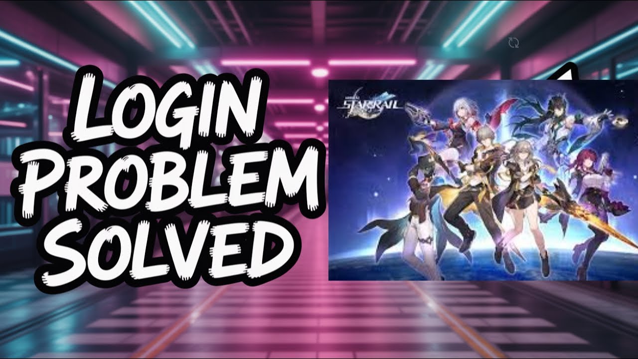 Fix Honkai Star Rail Login Problem I Step by Step - YouTube