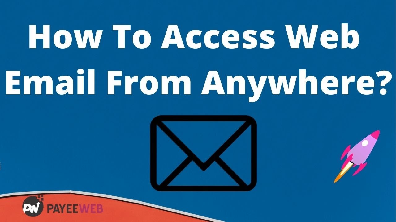 How to access web email from any pc or laptop | Payeeweb - YouTube