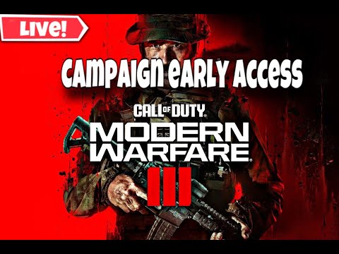 LIVE! MW3 EARLY ACCESS CAMPAIGN Gameplay! - YouTube