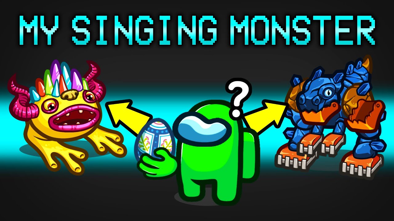 Getting the RAREST My Singing Monsters in Among Us! - YouTube
