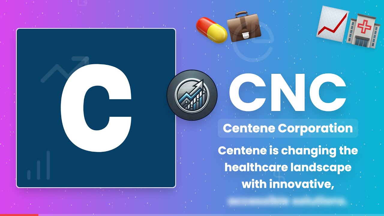 Centene: Transforming Healthcare with Accessible Insurance Solutions ...