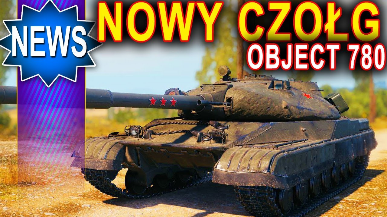 Nowa nagroda - Object 780 - World of Tanks - YouTube