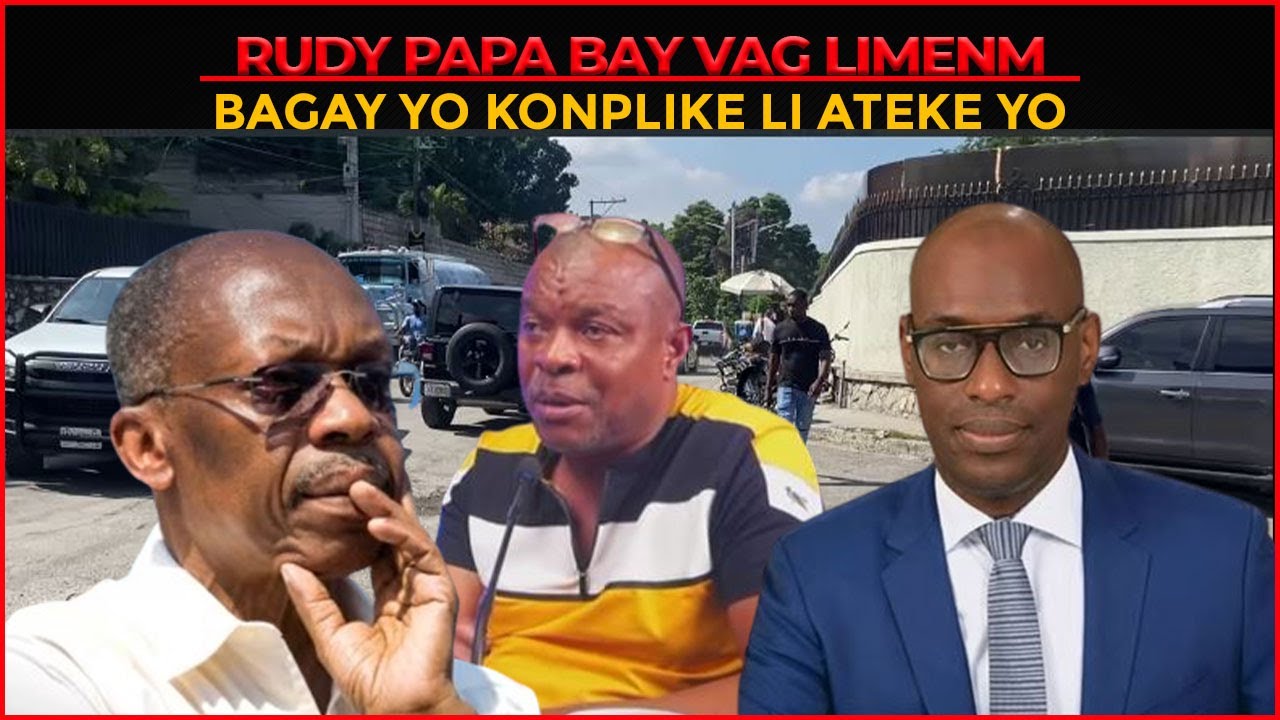 Rudy sanon pap kite peyi a el deklare lap met men nan pat la tout jan ...
