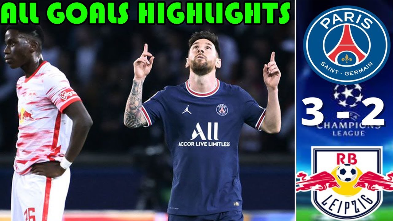 PSG VS RB LEIPZIG 3-2 || ALL GOALS || PSG 3 GOAL & LEIPZIG 2 GOAL ...