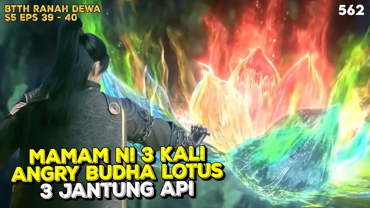 3 ANGRY BUDDHA LOTUS FLAME NGAMUK - BTTH RANAH DEWA #btthseason5 # ...