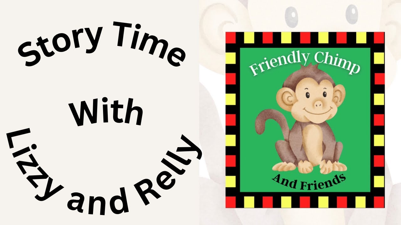 Children’s Books | Friendly Chimp and Friends | Story-time - YouTube