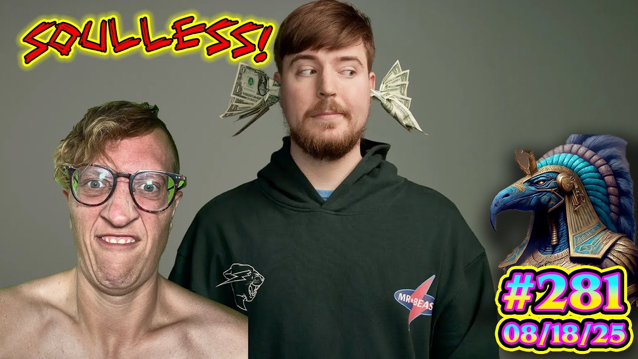 EP. 281 - 🤖🧪 MR. BEAST IS A SOULLESS CLONE 🧪🤖 - YouTube