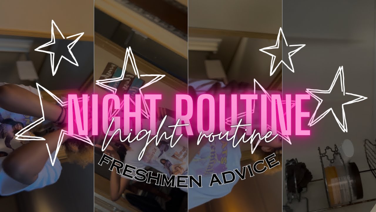 Night Routine & Freshmen Advice! - YouTube